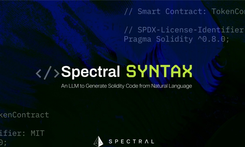 Spectral Launches Syntax, an LLM Enabling Web3 Users to Build Autonomous Agents and Deploy ...